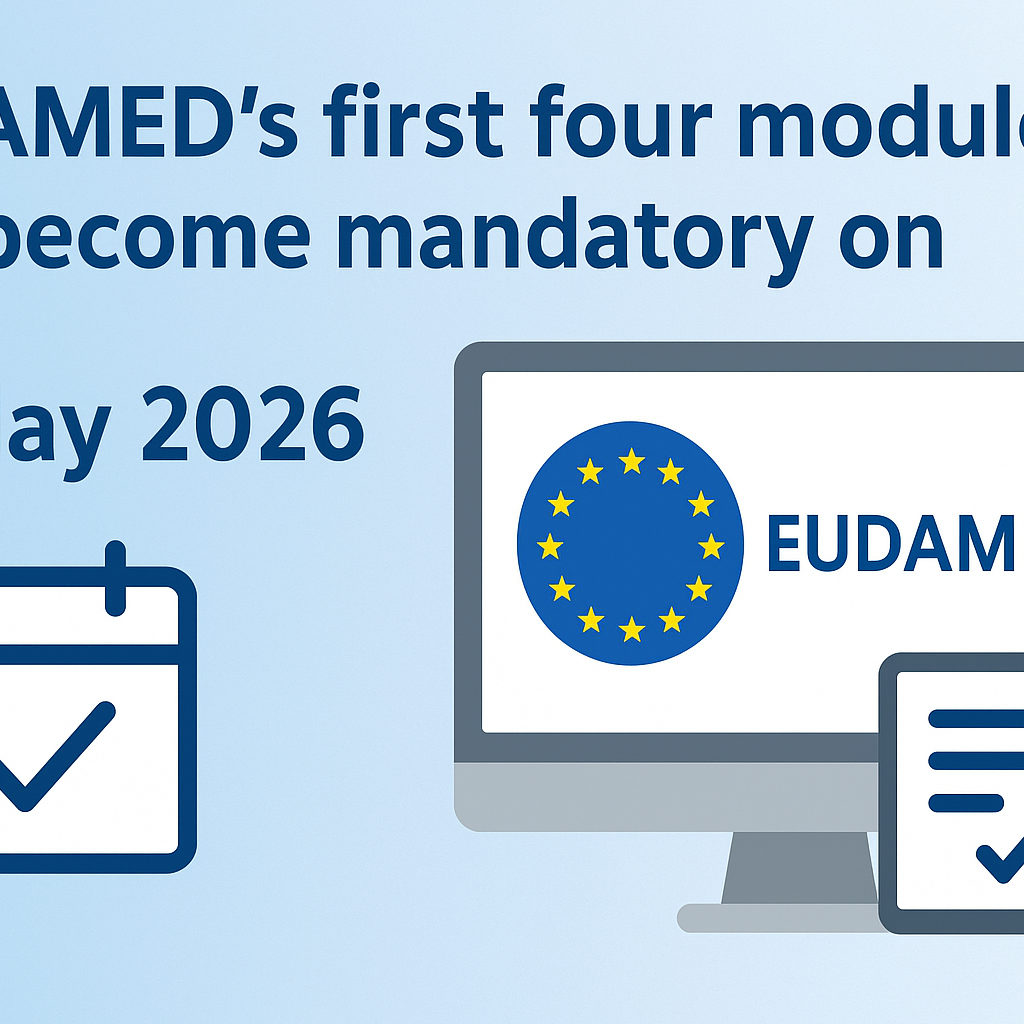 EUDAMED’s first four modules become mandatory on 28 May 2026 - what this means for medical ...